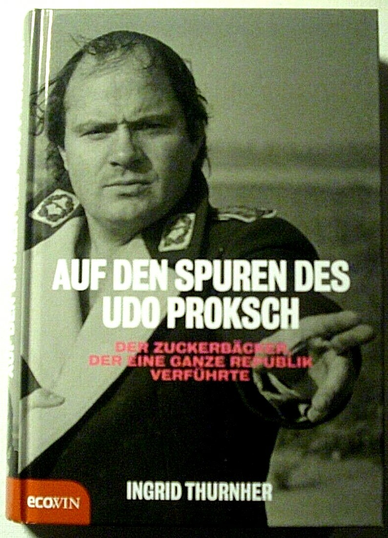 Auf den Spuren des Udo Proksch von Ingrid Thurnher | eBay.de