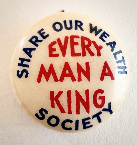 Huey P Long Share Our Wealth Society Every Man A King Campaign Button ...