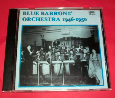 ⭐ BLUE BARRON AND HIS ORCHESTRA - 1946 - 1950 CD 23 TRACKS ⭐ | eBay