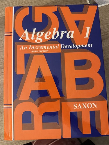 Algebra 1: An Incremental Development, 3rd Edition (Saxon Algebra 1) Very Good 9781565771345 | eBay