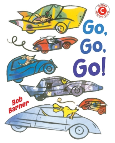 Bob Barner Go, Go, Go (Poche) I Like to Read | eBay