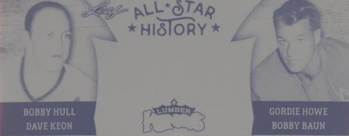 2016-17 Leaf Lumber Kings - All-Star History Gordie Howe, Bobby Hull ...