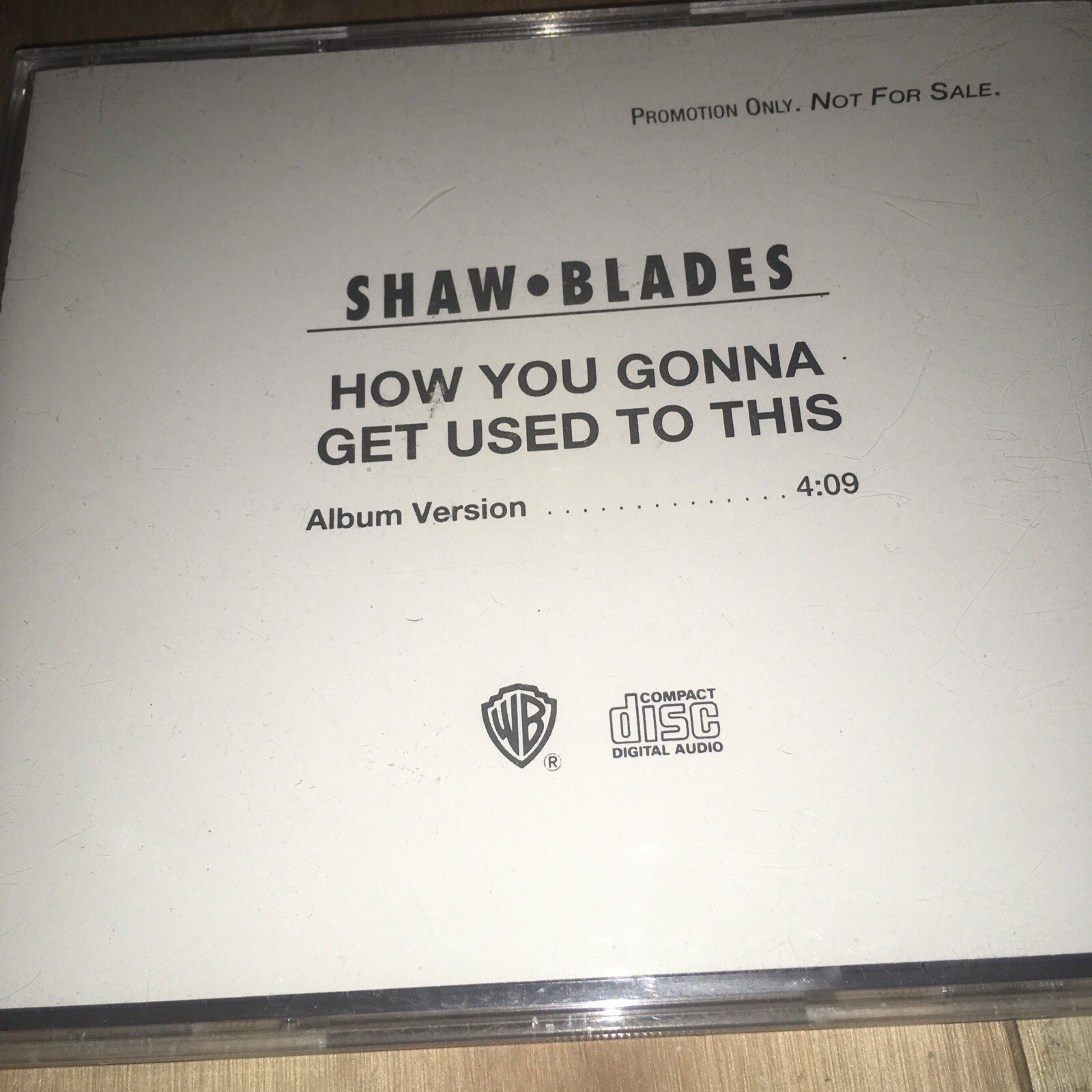 Shaw Blades– How You Gonna Get Used To This (CD, Promo, US, 1995) AC615 ...