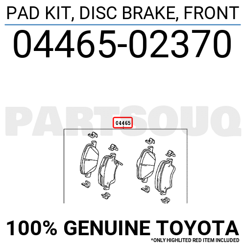 0446502370 Genuine Toyota PAD KIT, DISC BRAKE, FRONT 04465-02370 | eBay