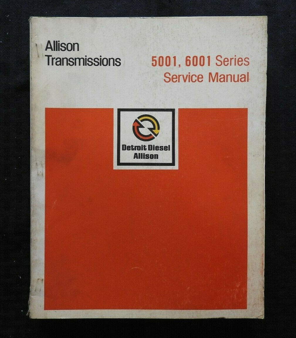 1982 ALLISON 5861 5961 6061 CLT CLBT VCLT VCLBT TRANSMISSIONS SERVICE ...