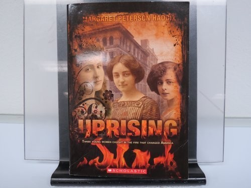 UPRISING: THREE YOUNG WOMEN CAUGHT IN THE FIRE THAT By Margaret ...
