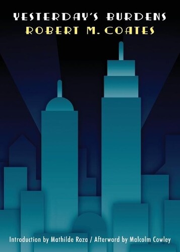 Robert M Coates Yesterday's Burdens (Paperback) (UK IMPORT ...