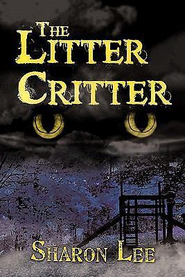 Litter Critter by Sharon Lee (2011, Trade Paperback) for sale online | eBay