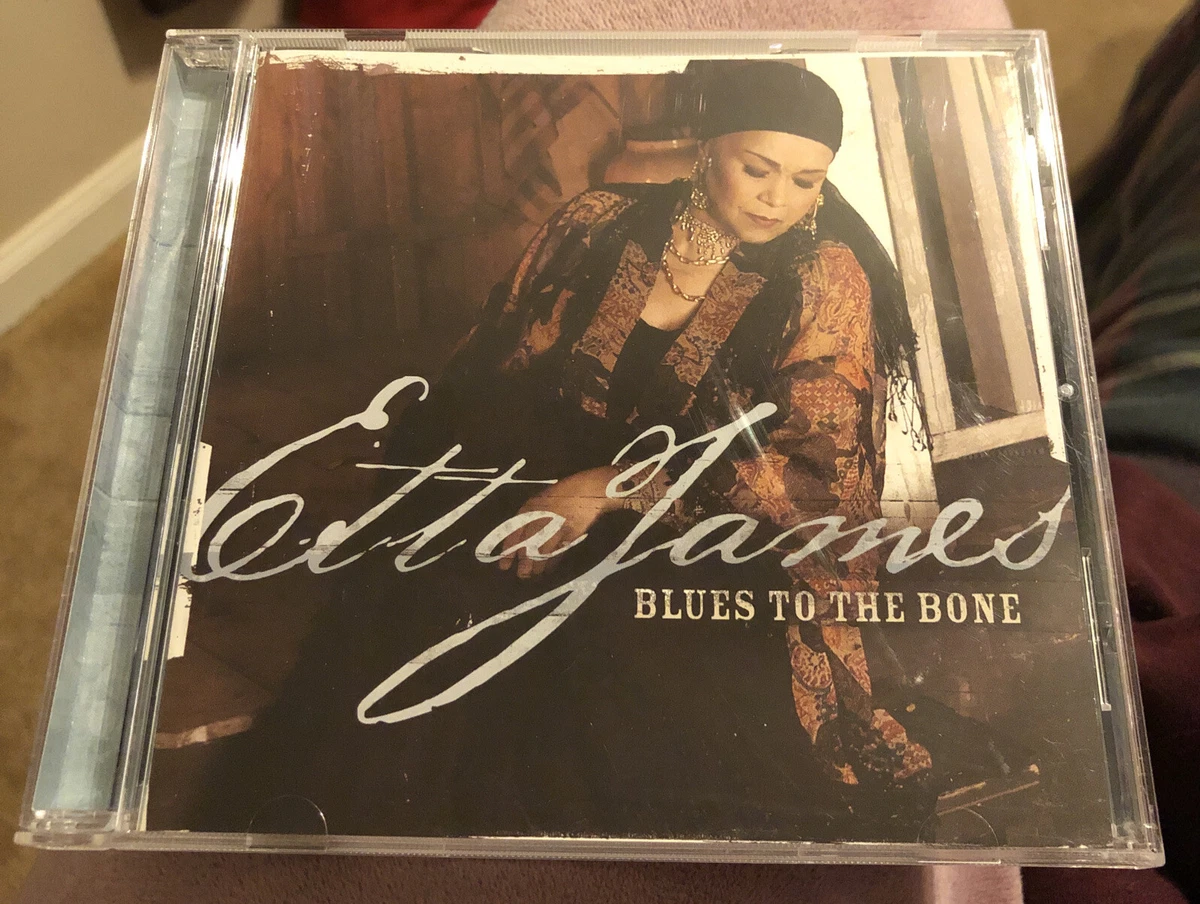 Etta James Blues To The Bone
