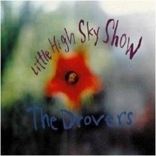 Drovers - CD - Little high sky show (1995) 700714196227| eBay