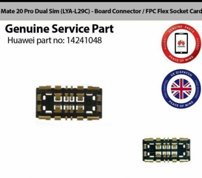 Genuine Huawei P30, P30 Lite, P30 Pro FPC Board Connector - 14241048 ...