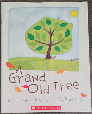 A GRAND OLD TREE by Mary Newell DePalma (Paperback 2006) Scholastic | eBay