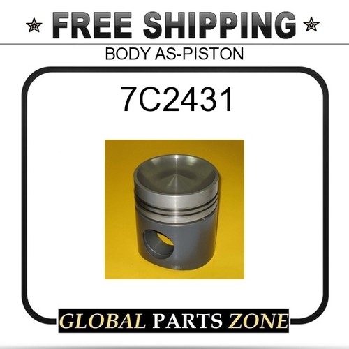 7C2431 - BODY AS-PISTON fits Caterpillar (CAT) | eBay