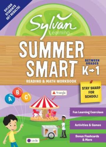 Sylvan Summer Smart Workbook: Between Grades K & 1 (Sylvan Summer Smart ...