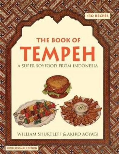 William Shurtleff The Book of Tempeh (Paperback) 9781496077110 | eBay