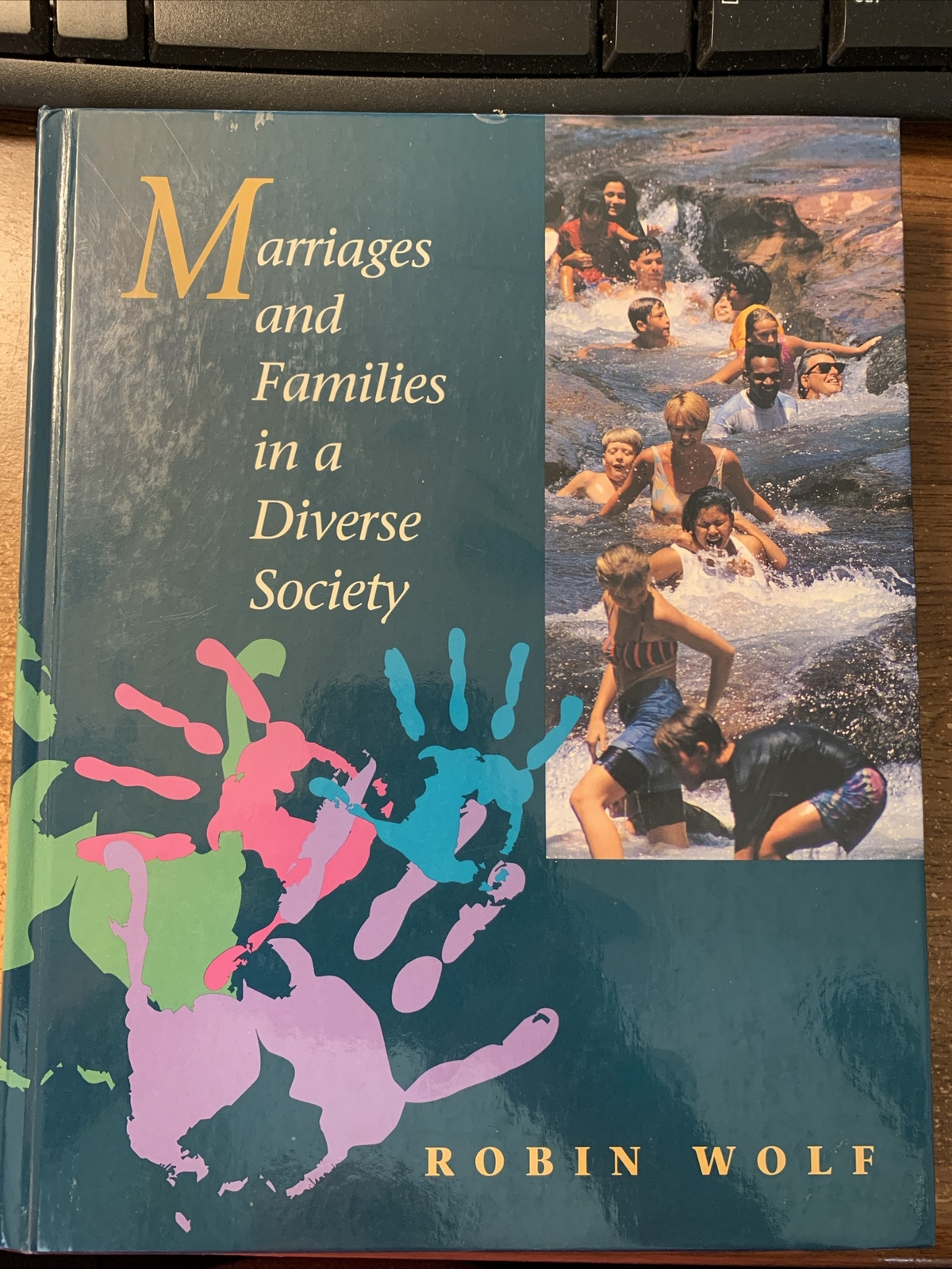Marriages and Families in a Diverse Society by Robin Wolf (1997 ...
