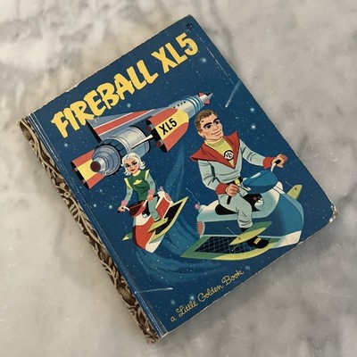 FIREBALL XL5 1964 A Little Golden Book Independent Television Corp ...
