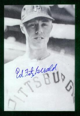 #0974, 4" x 6" Photo Card, Signed-Autographed, Ed Fitz Gerald, Pitts ...