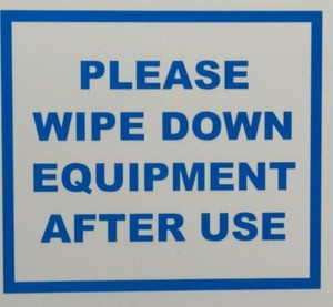 PLEASE WIPE DOWN EQUIPMENT SIGN Shop / Gym / Machinery / Vinyl Square ...