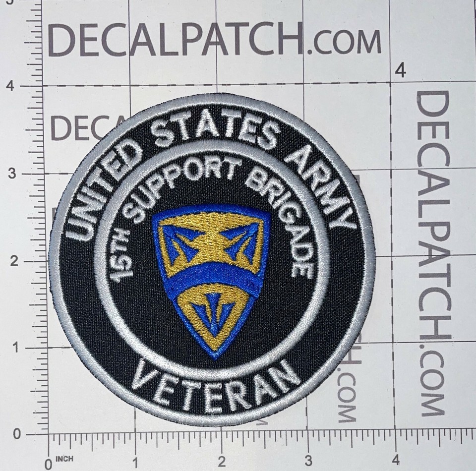US Army 15th Support Brigade Veteran Patch Hook & Sew-On Repro New B386 ...