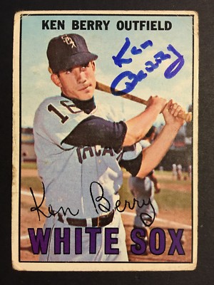 Ken Berry White Sox Signed 1967 Topps Baseball Card #67 Auto Autograph ...