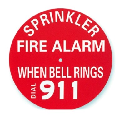 🤡🔥🧯SPRINKLER FIRE ALARM SIGN When Bell Rings Dial 911 7" DIAMETER 🔥🧯 | eBay