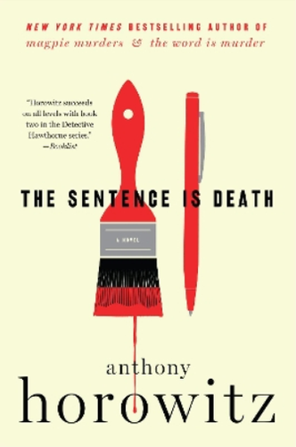 Anthony Horowitz The Sentence Is Death (Poche) Hawthorne and Horowitz ...
