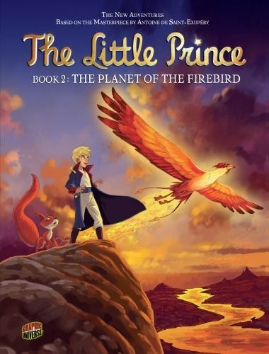 The Little Prince Ser.: The Planet of the Firebird : Book 2 by Julien ...