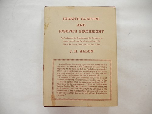 Judah's Sceptre and Joseph's Birthright by J. H. Allen, 1917, 19th ...