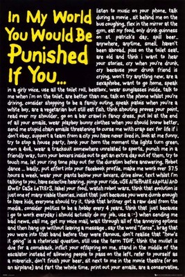 ADULT HUMOUR Poster In My World You Would Be Punished If You... | eBay
