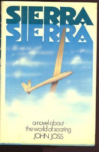 SIERRA SIERRA, A NOVEL By John Joss - Hardcover *Excellent Condition ...