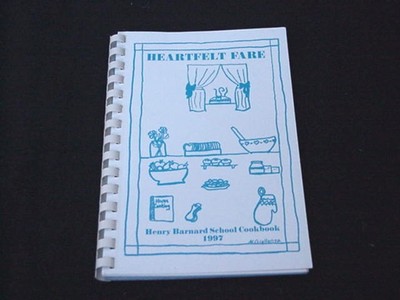1997 Heartfelt Fare - Henry Barnard School Cook Book - Enfield, CT | eBay