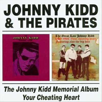 Johnny Kidd & The Pirates-The Johnny Kidd Memorial Album/Your Cheating ...