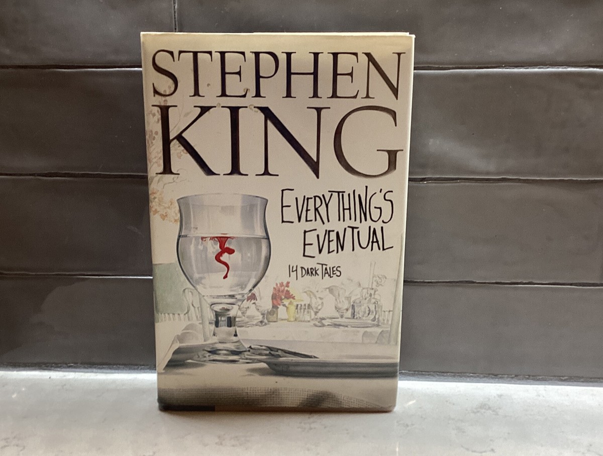 Everything's Eventual Stephen King