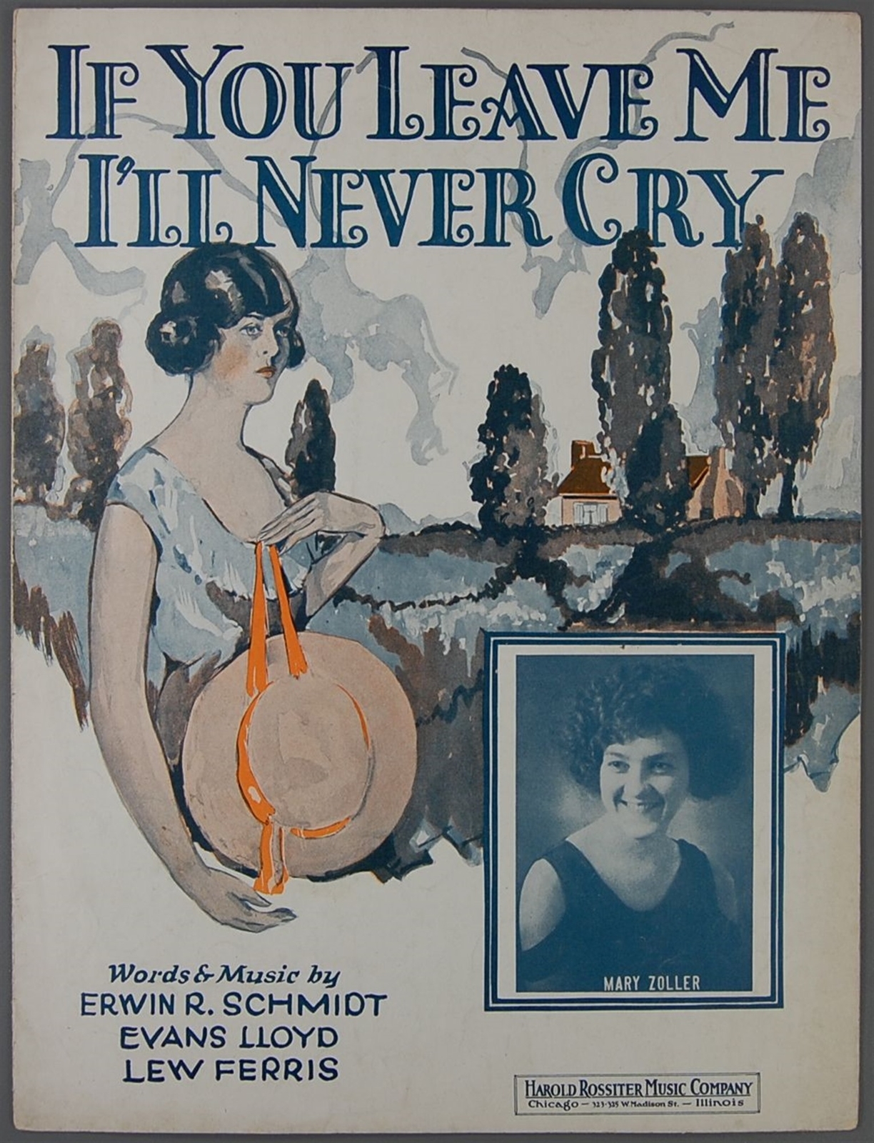 IF YOU LEAVE ME I'LL NEVER CRY Schmidt Lloyd Ferris MARY ZOLLER Sheet ...