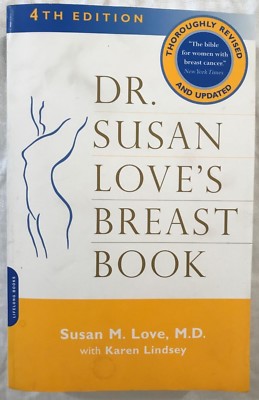Dr Susan Loves' BREAST Book 4th Ed by Susan M Love MD (2005, PB ...