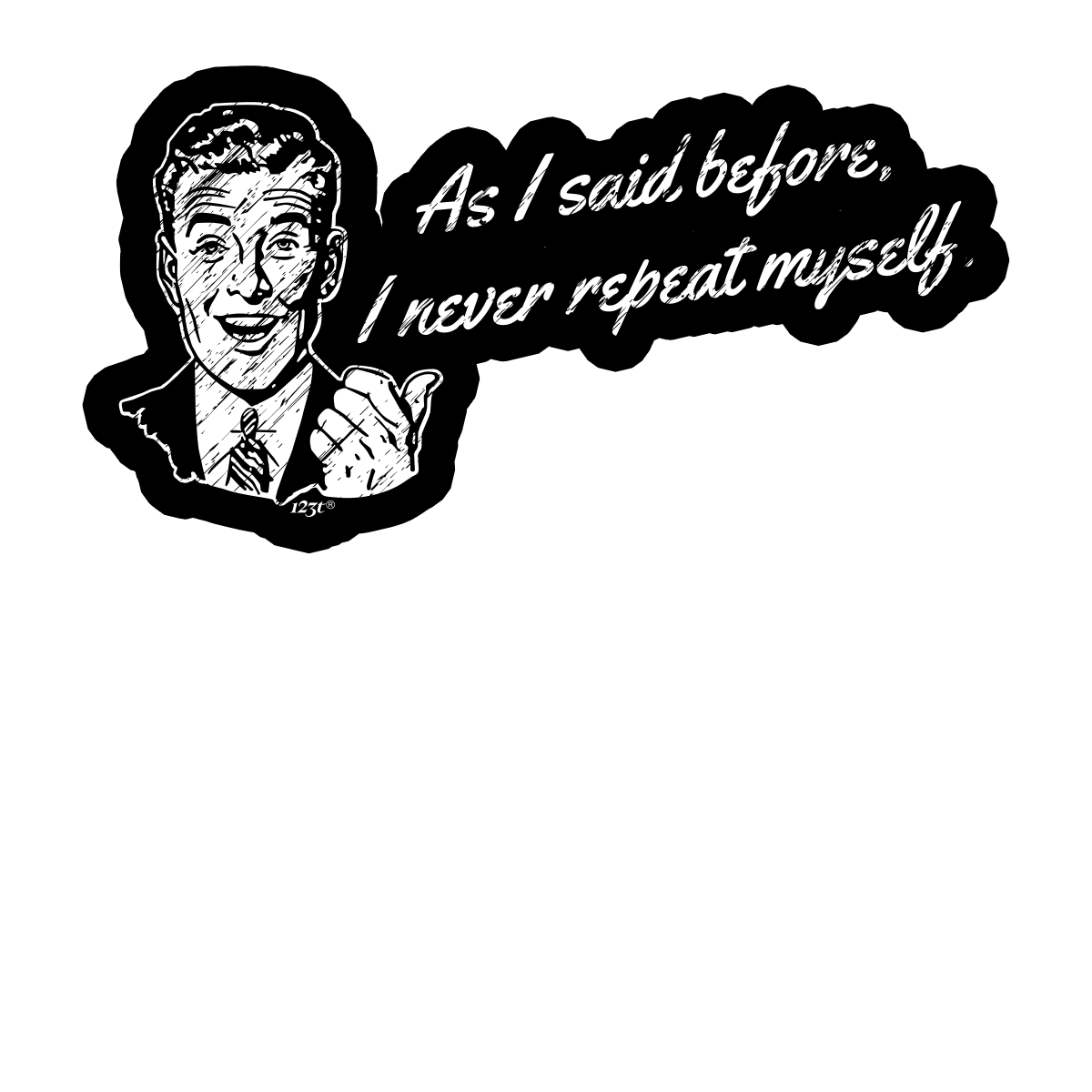 2 x Car Stickers as i said before never repeat myself Decal Bike Bumper ...