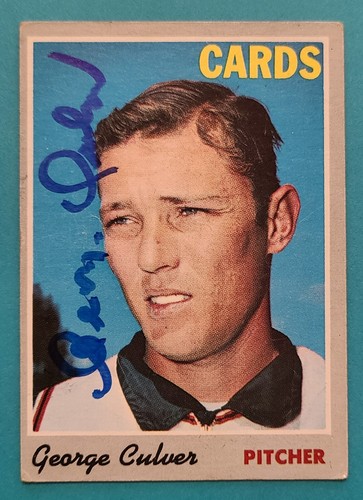 GEORGE CULVER Hand Signed 1970 Topps #92 Saint Louis Cardinals ...