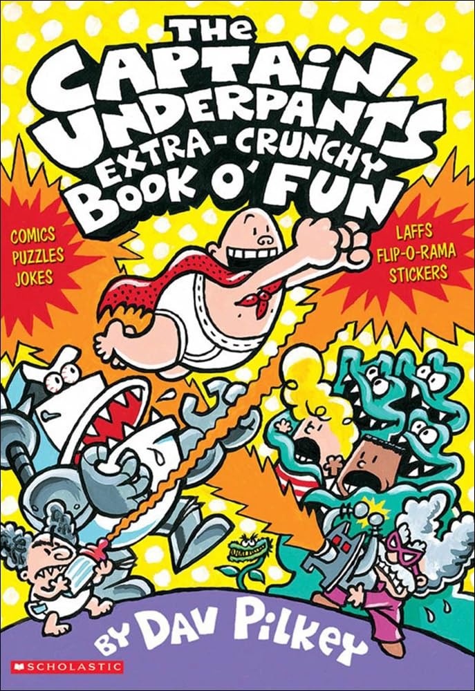 The Captain Underpants Extra-Crunchy Book O'Fun 9780756978280| eBay