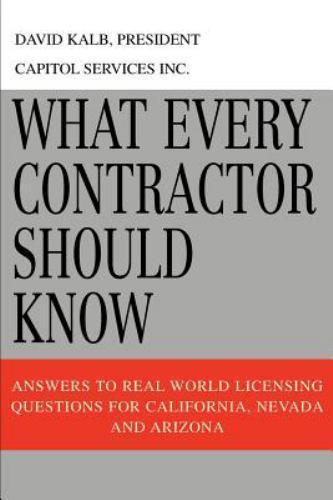 What Every Contractor Should Know : Answers to Real World Licensing ...