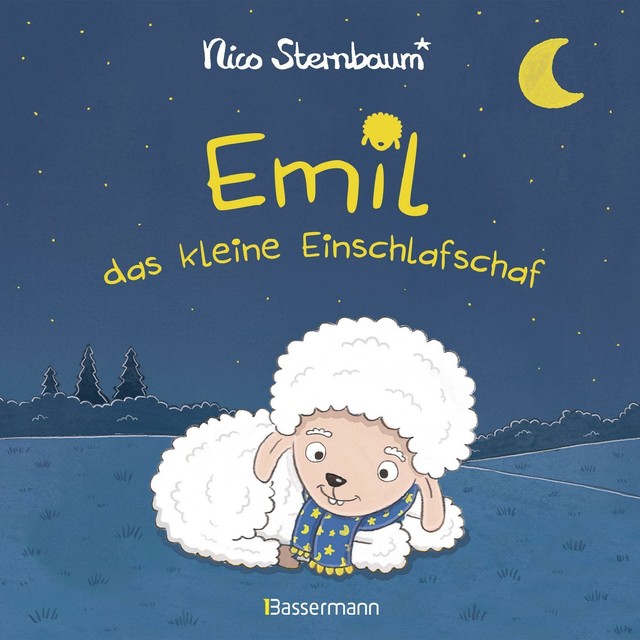 Emil das kleine Einschlafschaf. Eine Gutenachtgeschichte zum Vorlesen ...