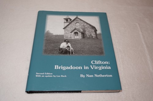 Clifton Brigadoon in Virginia Nan Netherton 2nd Edition 2007 Hardcover ...