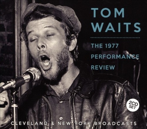 The 1977 Performance Review [Box] by Tom Waits [CD] NEUF 823564676623 ...