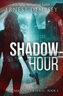 Shadow Hour: A Shadow Cell - Paperback, by Dempsey Ernest Whited - Very ...