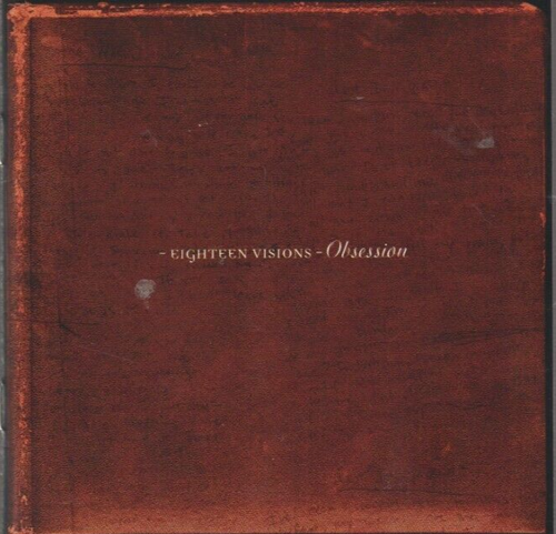 Obsession By Eighteen Visions CD 827969245828| eBay