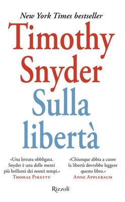 Sulla Liberta Timothy Snyder Rizzoli 2025 | eBay