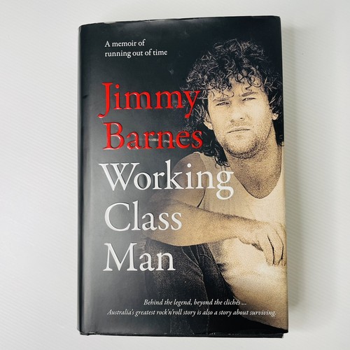 Working Class Man: the No.1 Bestseller by Jimmy Barnes (Hardcover, 2017 ...