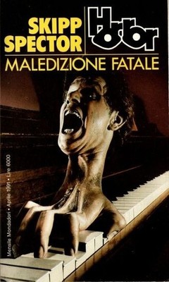 SKIPP SPECTOR MALEDIZIONE FATALE Collana HORROR Mondadori N. 14 1991 ...