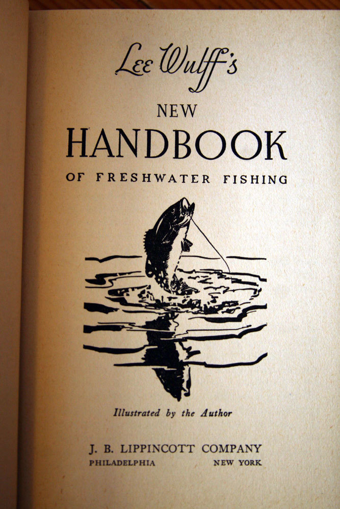 Lee Wulff's New Handbook of Freshwater Fishing 1951 HC/DJ Rare Angling ...