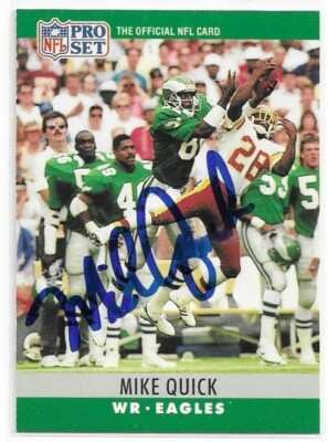 MIKE QUICK Autographed Signed 1990 Pro Set Football card 249 ...
